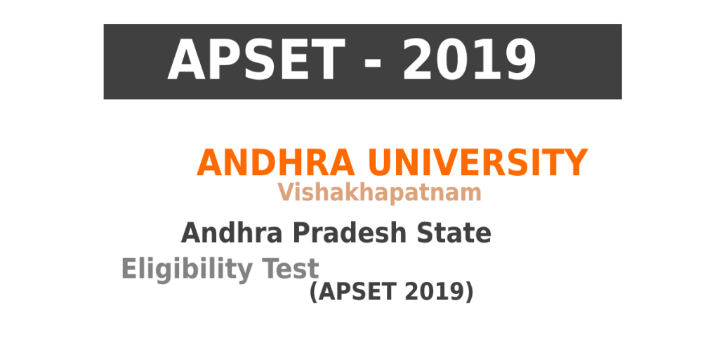 Andhra Pradesh State Eligibility Test (APSET 2019) » Exams » FreshersHome